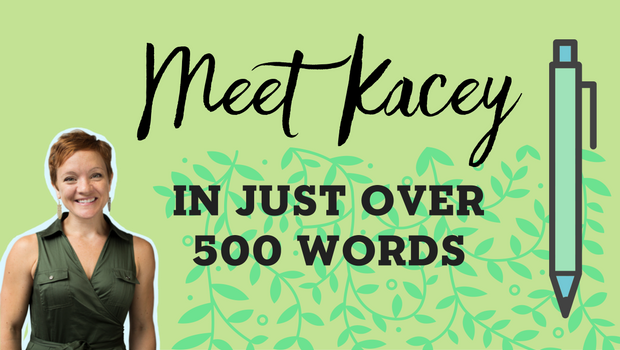 Meet Kacey In Just Over 500 Words